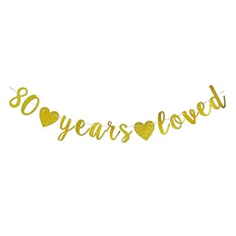 80 Years Loved banner Happy 80th Birthday Party Sign,80Th Anniversary ...