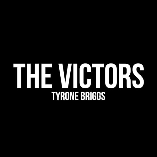 Écouter The Victors par Tyrone Briggs sur Amazon Music Unlimited