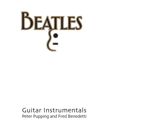 Peter Pupping and Fred Benedetti - Beatles, Guitar Instrumentals ...