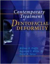 Contemporary Treatment of Dentofacial Deformity: Raymond P. White ...