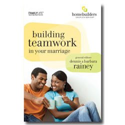 Building Teamwork in Your Marriage (Homebuilders): Rainey, Dennis ...