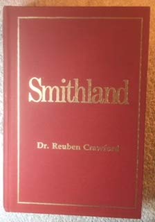 Smithland: A history of Smithland, Champ, Shady Grove, Warren Hollow ...
