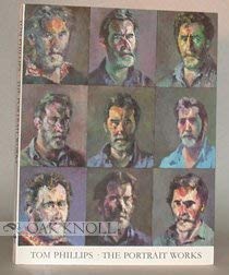 Tom Phillips: The Portrait Works: Amazon.co.uk: Phillips, Tom, etc ...