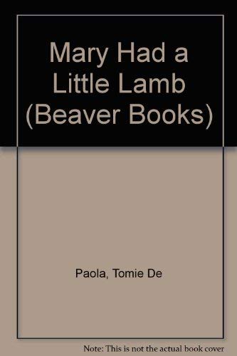 Mary Had a Little Lamb: Sarah Josepha Hale, Tomie dePaolo ...