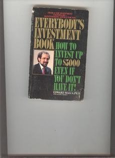 Everybody's Investment Book: How to Invest Up to 5,000 Dollars Even If ...