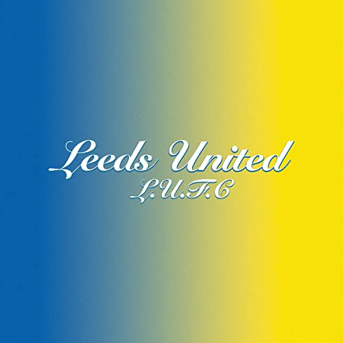 Play Leeds United by Leeds United Football Team on Amazon Music