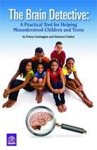 The Brain Detective: A Practical Tool for Helping Misunderstood ...