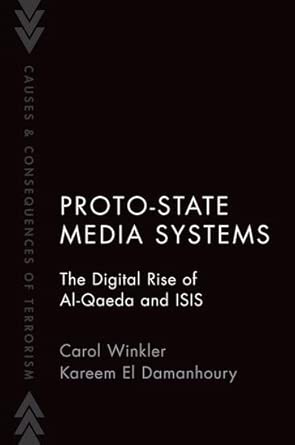 Amazon.com: Proto-State Media Systems: The Digital Rise of Al-Qaeda and ...