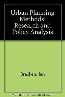 Urban planning methods: Research and policy analysis: Ian Bracken ...