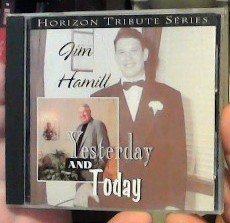 JIM HAMILL - YESTERDAY AND TODAY - JIM HAMILL - Amazon.com Music