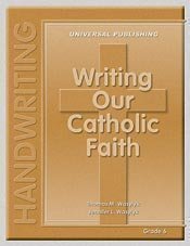 Writing Our Catholic Faith (Grade 6): Thomas M. Wasylyk: 9781931181853 ...