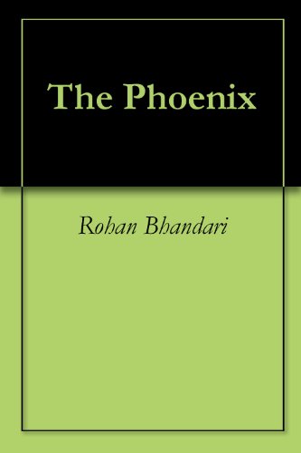 The Phoenix - Kindle edition by Rohan Bhandari. Mystery, Thriller ...