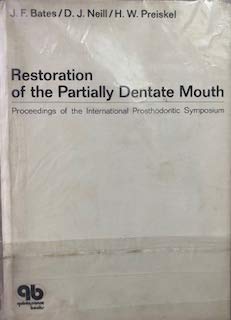 Amazon | Restoration of the Partially Dentate Mouth | Bates | Dentistry