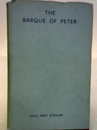 The Barque of Peter: Scanlan, Olive Mary: Amazon.com: Books