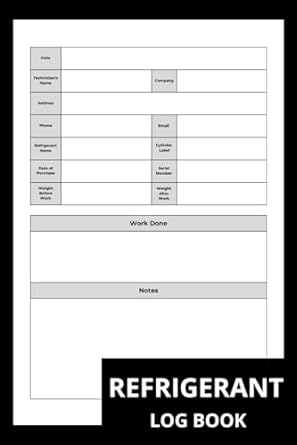 Refrigerant Log Book: Refrigerant Tracking Book - 6" x 9" with 109 ...