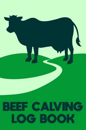 Beef Calving Log Book: Cattle record keeping - Breeding And Calving Log ...