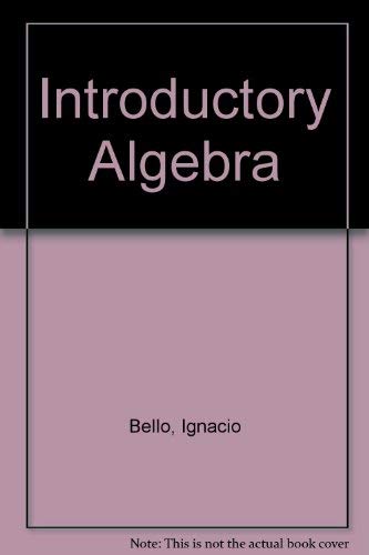 Introductory Algebra: Bello, Ignacio, Britton, Jack R.: 9780023079610: Amazon.com: Books