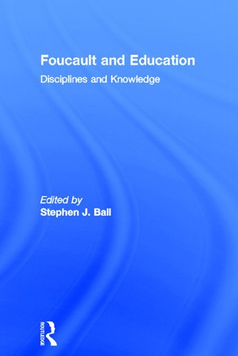Foucault and Education: Disciplines and Knowledge (Routledge Library ...