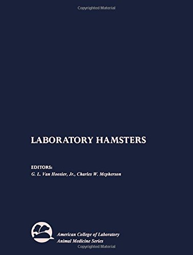 Laboratory Hamsters (American College of Laboratory Animal Medicine ...