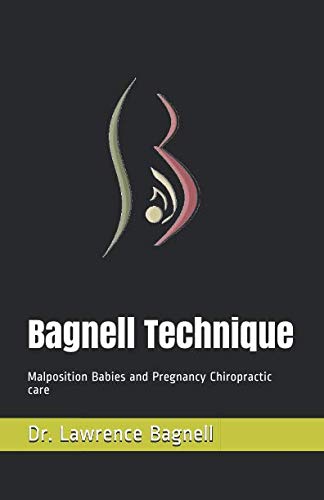 Bagnell Technique: Malposition Babies and Pregnancy Chiropractic Care ...