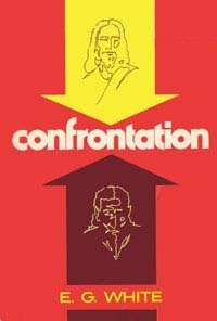 Confrontation: Ellen G. White: 9780828006019: Amazon.com: Books