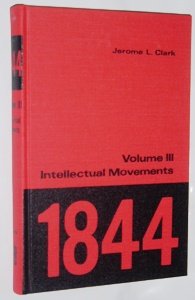 Intellectual Movements 1844 (Volume 3): Clark: Amazon.com: Books