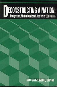 Deconstructing a Nation: Immigration, Multiculturalism and Racism in ...