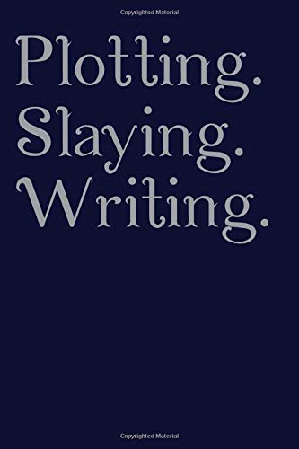Amazon | Plotting. Slaying. Writing. (Write into the Woods notebook ...