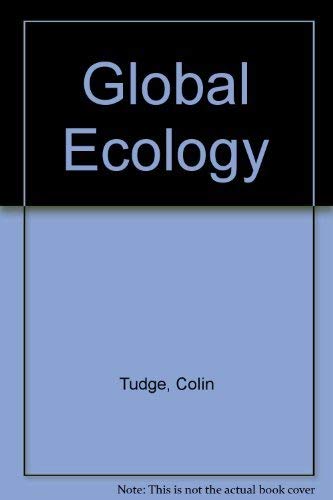 Global Ecology: Tudge, Colin: 9780195209044: Amazon.com: Books