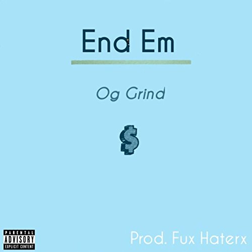 Amazon.com: End Em : OG Grind: Digital Music