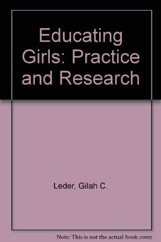 Educating Girls: Practice and Research: Leder, Gilah C., Sampson ...