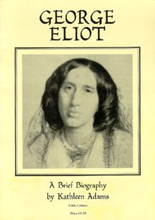 George Eliot: A brief biography: Adams, Kathleen: 9780904937022: Amazon ...