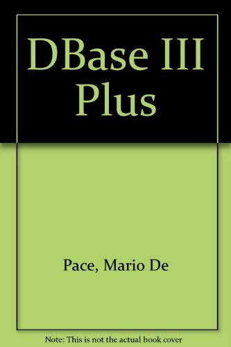 DBase III Plus: 9780632022458: Amazon.com: Books