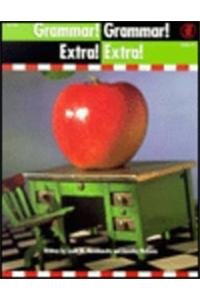 Grammar! Grammar! Extra! Extra!: Dorothy McKerns Leslie M. Motchkavitz ...