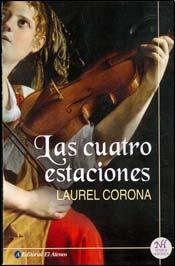 Las cuatro estaciones / The Four Seasons (Spanish Edition): Corona ...