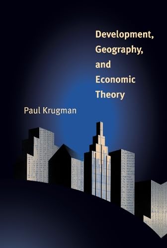 Development, Geography, and Economic Theory (Ohlin Lectures ...