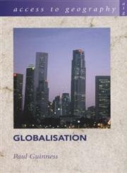 Amazon.com: Globalisation (Access to Geography): 9780340846377 ...