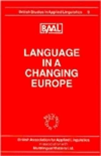 Language in a Changing Europe: Papers from the Annual Meeting of the ...