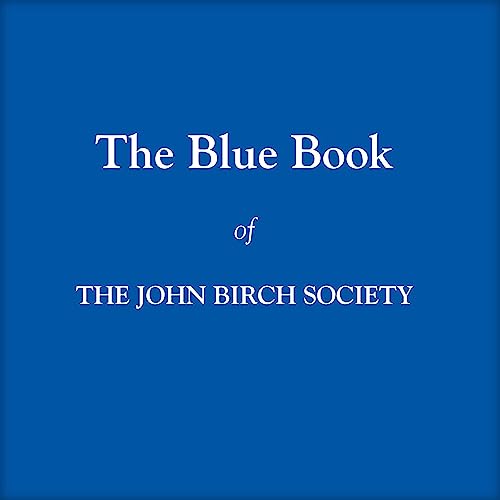 Amazon.com: The Blue Book of the John Birch Society (Audible Audio ...
