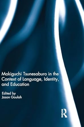 Makiguchi Tsunesaburo in the Context of Language, Identity and ...