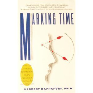 MARKING TIME: Rappaport, Herbert ph.d.: 9780671740276: Amazon.com: Books