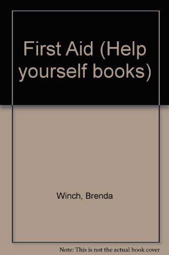 First Aid (Help Yourself Books): Brenda Winch, Paul Wrigley ...