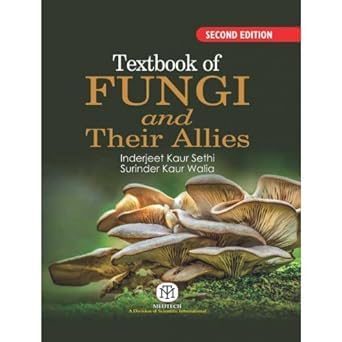 TEXTBOOK OF FUNGI AND THEIR ALLIES : Sethi, Inderjeet Kaur & S K Walia ...
