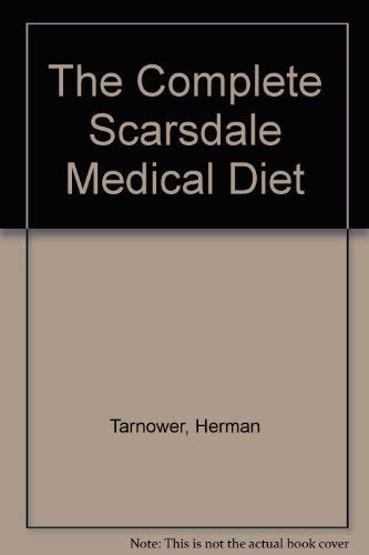 The Complete Scarsdale Medical Diet: Tarnower, Herman: 9780517289006 ...