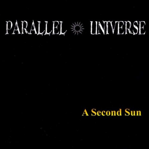 Play A Second Sun by Parallel Universe on Amazon Music