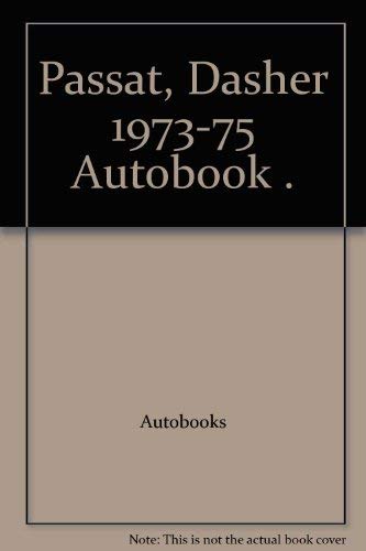 Volkswagen Passat, Dasher 1973-75 Autobook : Autobooks Autobooks ...