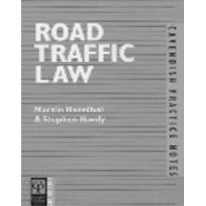 Road Traffic Law (Practice Notes Series): Hannibal, Martin, Hardy ...