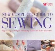 New Complete Guide to Sewing : Step-By-Step Techni: Reader's Digest ...