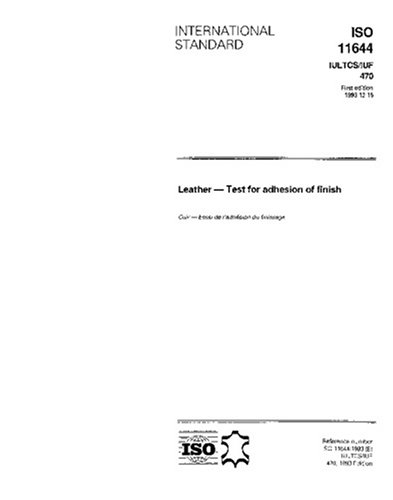 ISO 11644:1993, Leather - Test for adhesion of finish : Amazon.in: Books