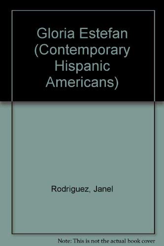 Amazon | Gloria Estefan (Contemporary Hispanic Americans) | Rodriguez ...